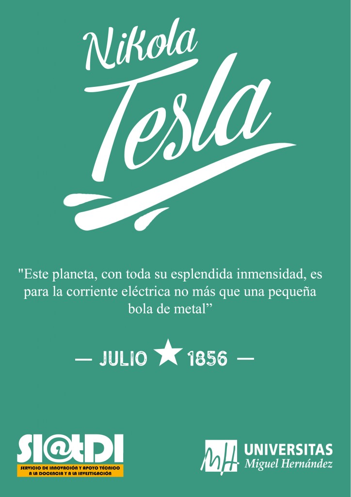 Nikola Tesla cumpliría tal día como hoy 162 años - Máster Universitario ...